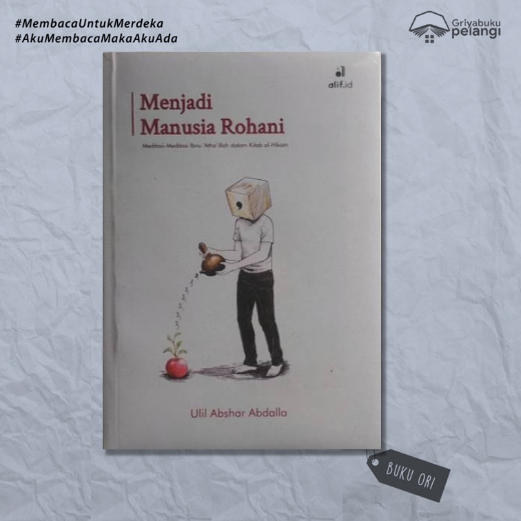 Jual Menjadi Manusia Rohani - Ulil Abshar Abdalla | Shopee Indonesia