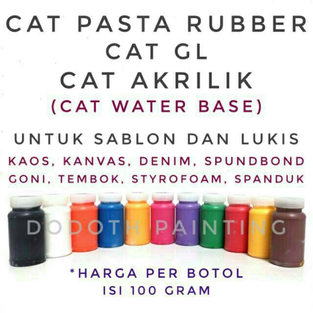 Jual Cat Pasta Rubber / GL / Cat Akrilik / Cat Textile >> Sablon dan ...