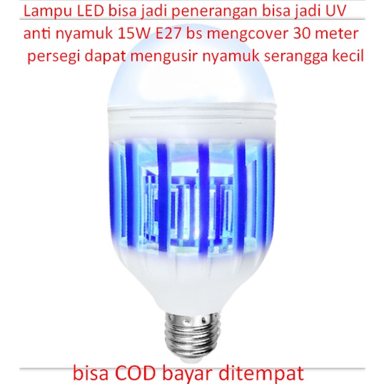 Jual Lampu LED bisa jadi penerangan bisa jadi UV anti nyamuk 15W E27 bs ...