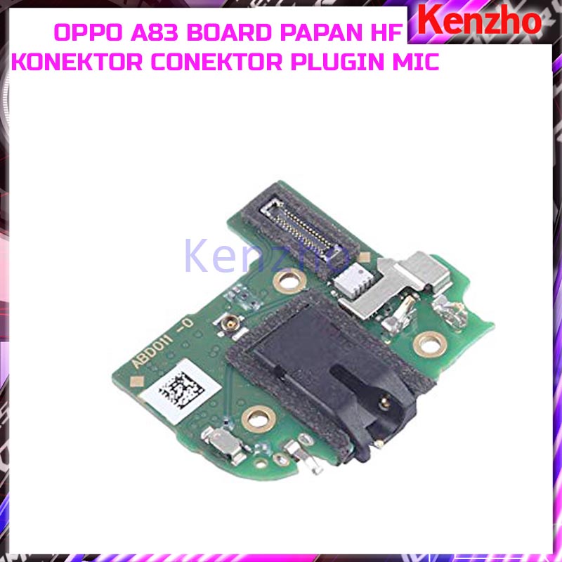 Jual OPPO A83 BOARD PAPAN HF KONEKTOR CONEKTOR PLUGIN MIC | Shopee ...