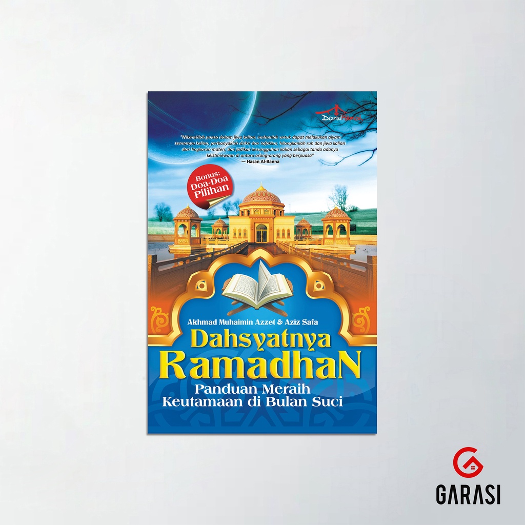 Jual DAHSYATNYA RAMADHAN: Panduan Meraih Keutamaan di Bulan Suci ...