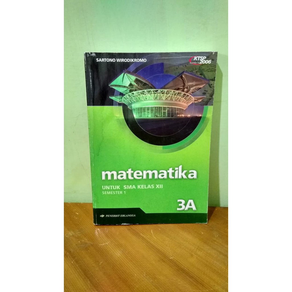 Jual MATEMATIKA UNTUK SMA KELAS XII SEMESTER 1 3A ( KTSP 2006 ...