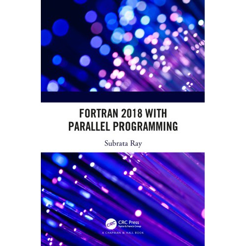 Jual Buku Fortran 2018 with Parallel Programming by Subrata Ray | Shopee Indonesia