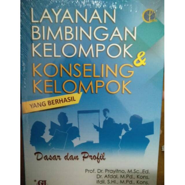 Jual Buku BK / Psikologi - Layanan Bimbingan Kelompok dan Konseling ...