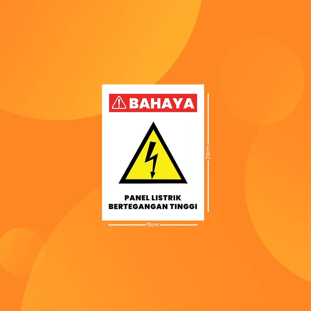 Jual Stiker K3 Bahaya Panel Listrik Bertegangan Tinggi / Sticker HSE ...