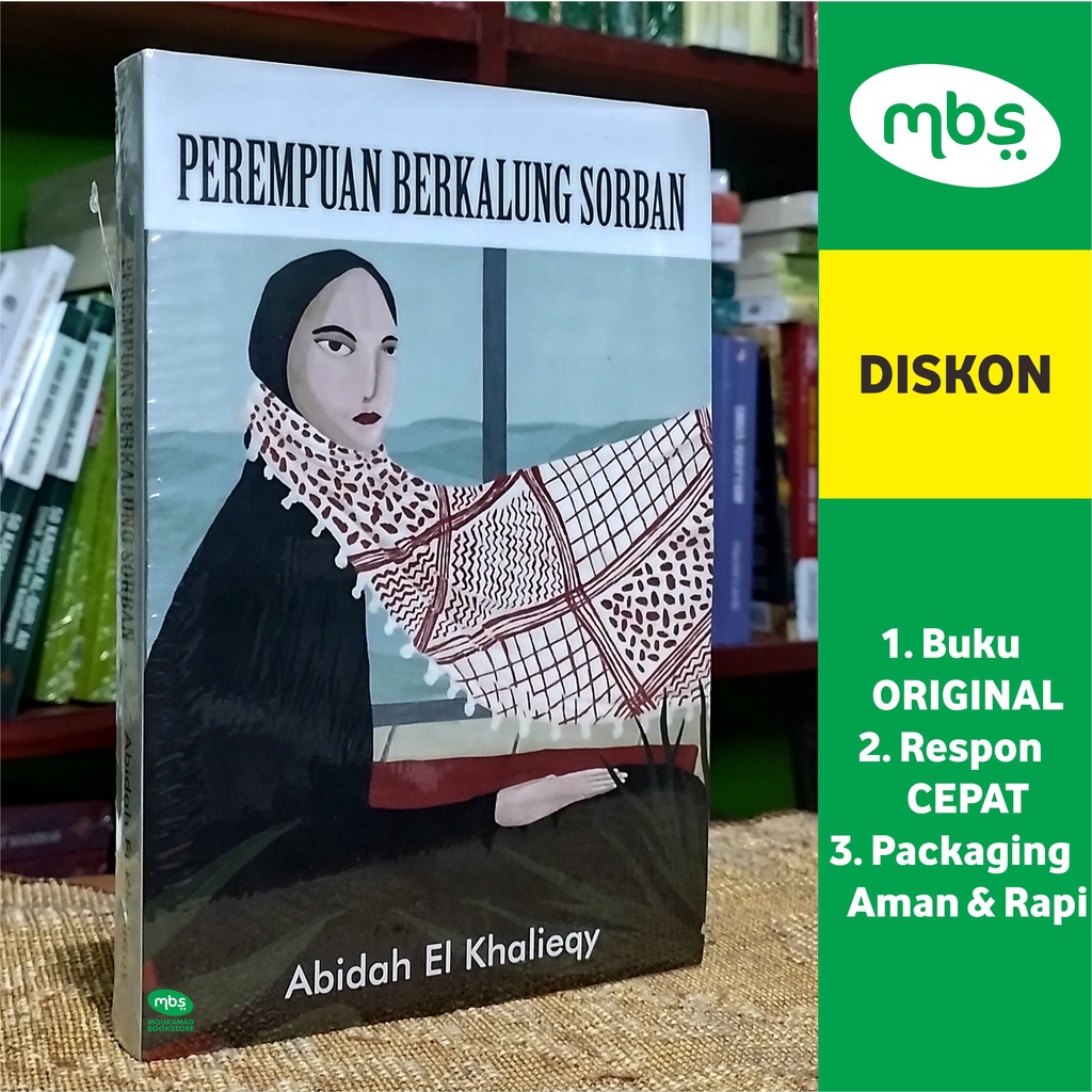 Jual BUKU NOVEL ISLAMI PEREMPUAN BERKALUNG SORBAN - Abidah El Khalieqy ...