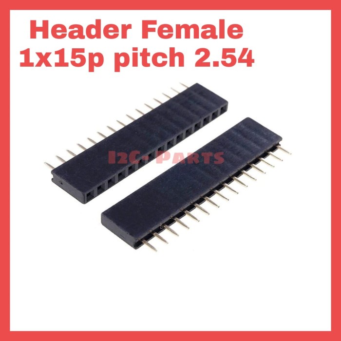 Jual Header Female 1x15 Pin p 15P 2.54mm Single Row Lurus 1x15p 1 x 15 ...
