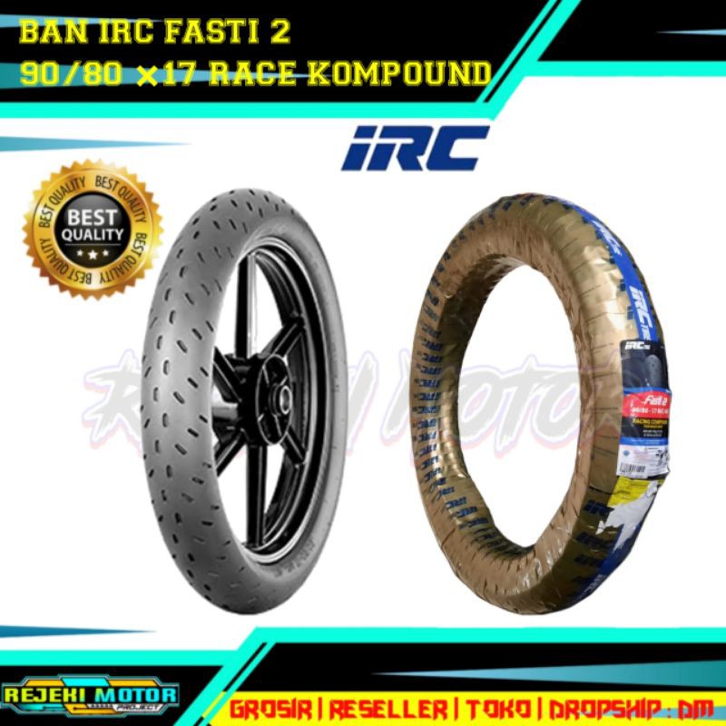 Jual BAN IRC FASTI 1.2.3 & PRO 90/80 x 17 RACE COMPOUND TUBELESS (1 pcs ...