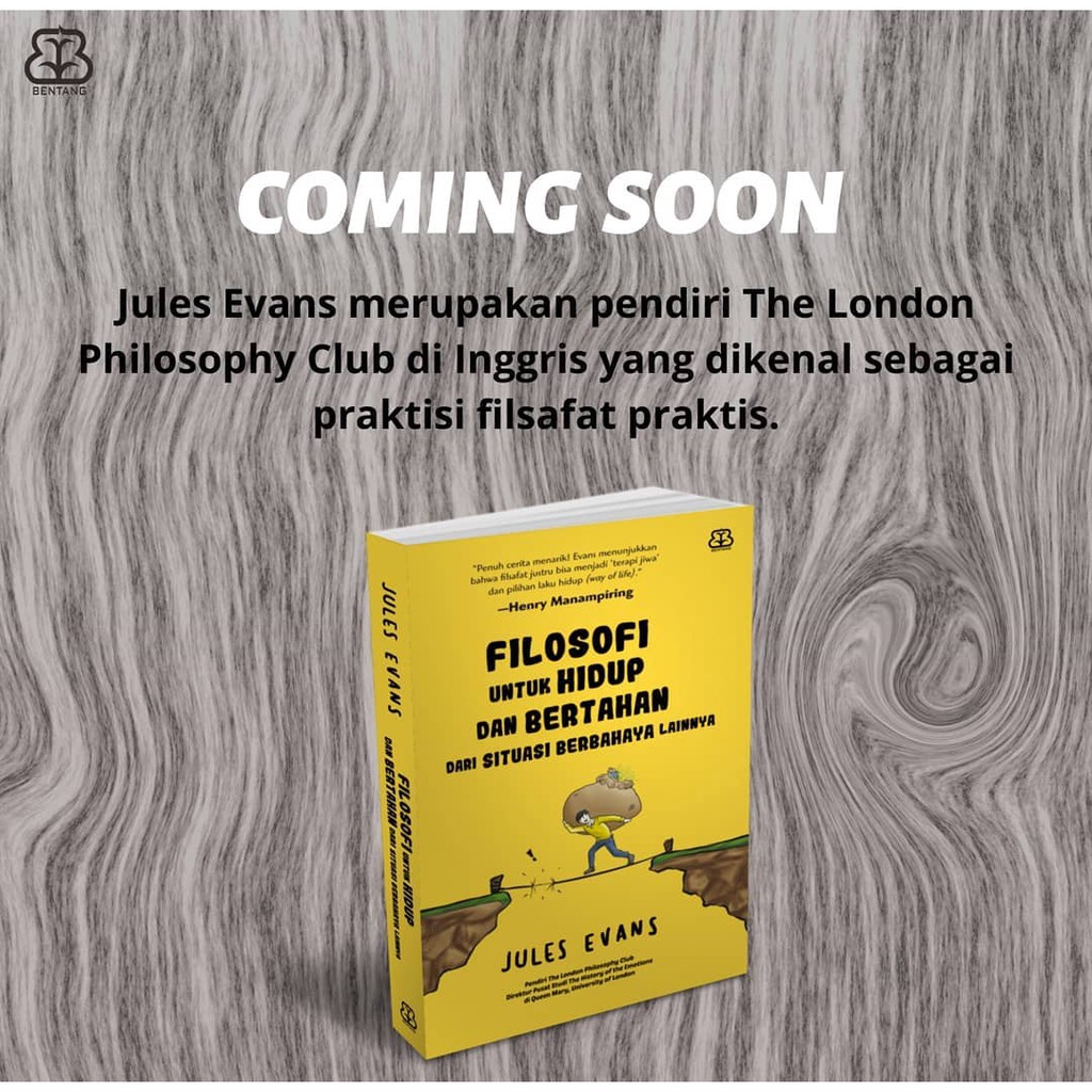Jual Filosofi Untuk Hidup dan Bertahan dari Situasi Berbahaya Lainnya - Bentang Pustaka | Shopee ...