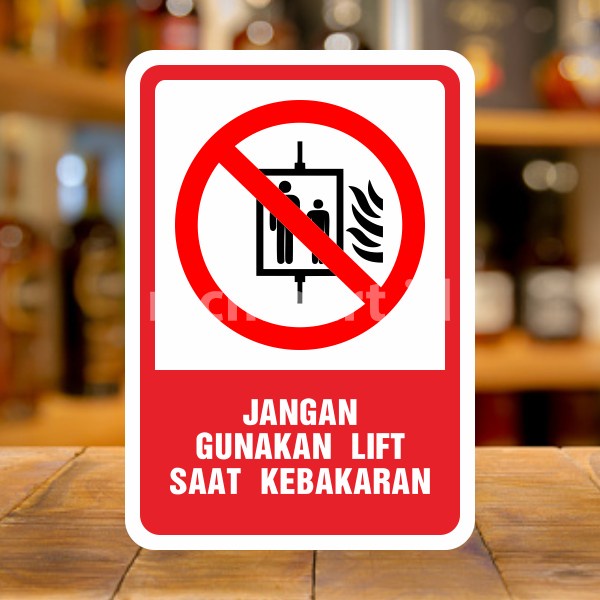 Jual Murah Safety Sign Rambu K3 Larangan Jangan Gunakan Lift Saat ...