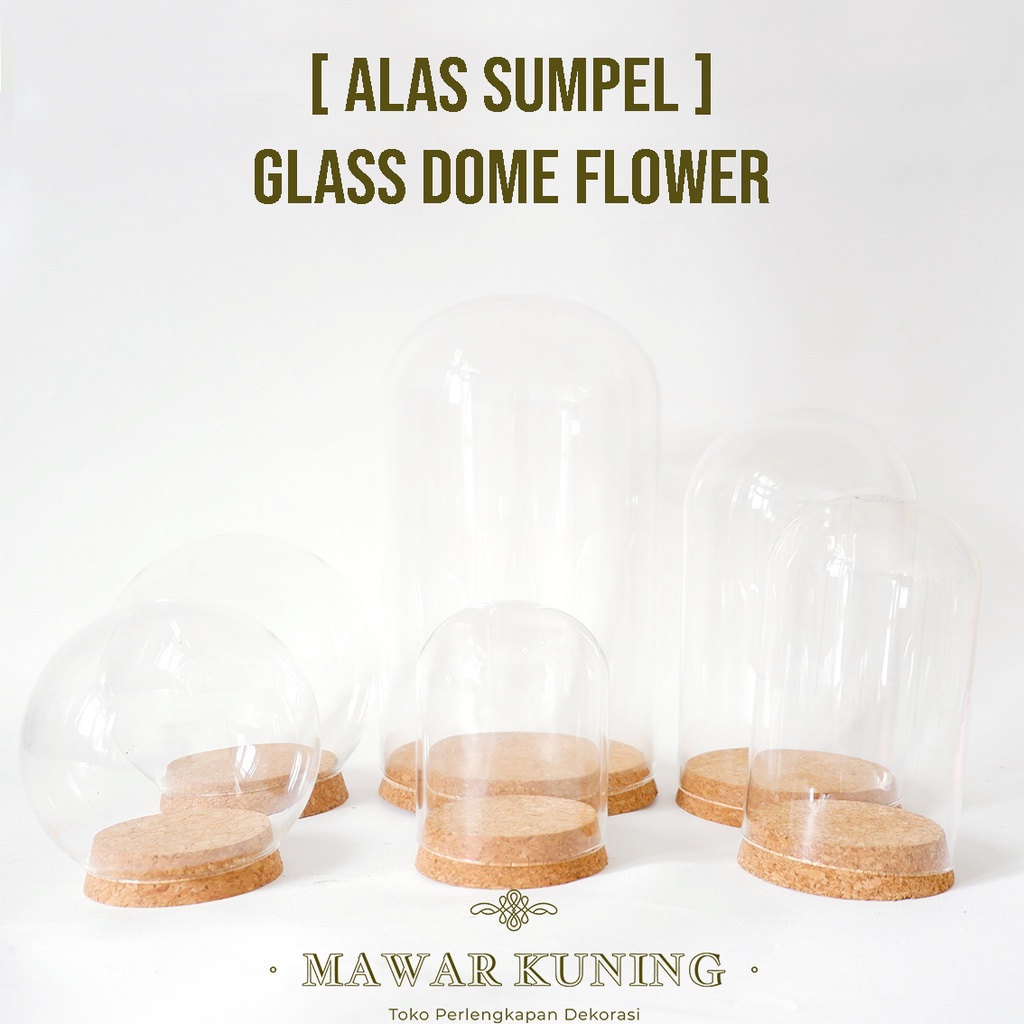 Jual TOKOMAWARKUNING [ Alas Sumpel ] Glass Dome Flower / Gelas Kaca Bunga | Shopee Indonesia