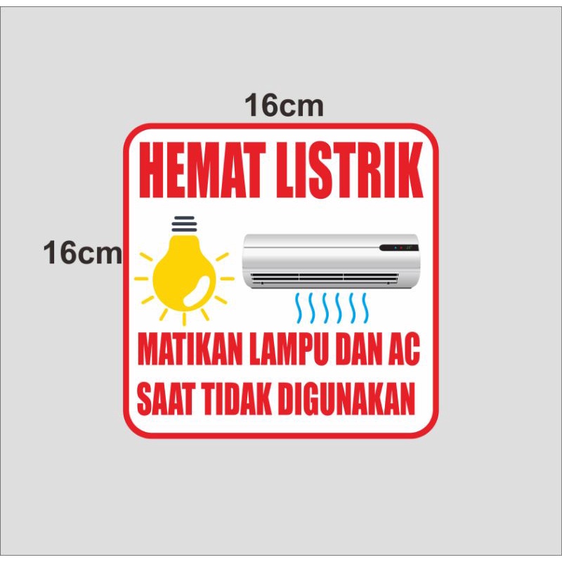 Jual stiker hemat listrik matikan lampu dan ac uk. 16x16 cm | Shopee ...