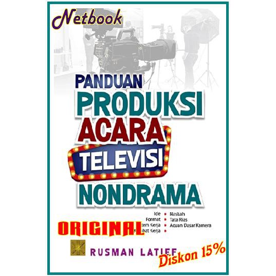Jual PANDUAN PRODUKSI ACARA TELEVISI NON DRAMA RUSMAN LATIEF PRENADA MEDIA | Shopee Indonesia