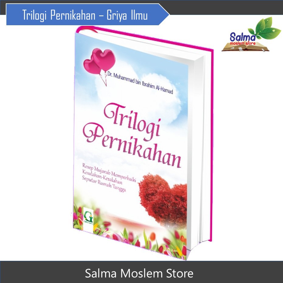 Jual Buku Trilogi Pernikahan - Griya Ilmu | Shopee Indonesia