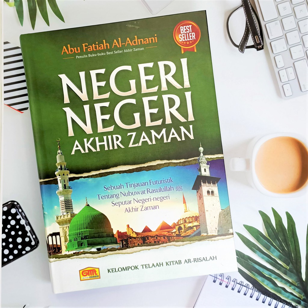 Jual BUKU - NEGERI-NEGERI AKHIR ZAMAN - GRANADA MEDIATAMA Buku Islami ...