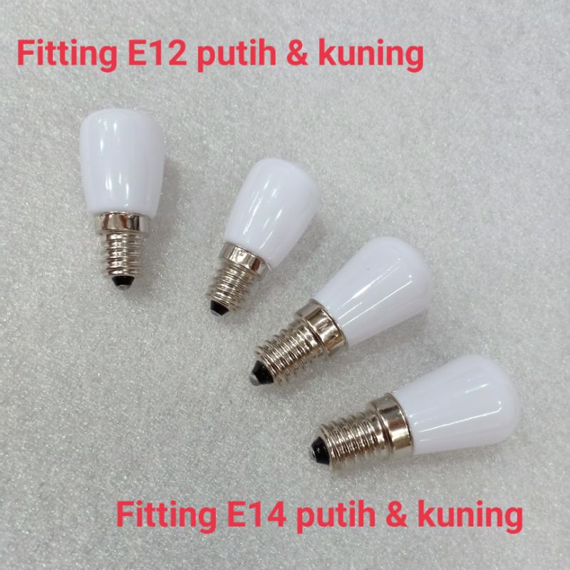 Jual Lampu Kulkas / Bohlam Lampu Hias LED fitting E12 & E14 | Shopee Indonesia