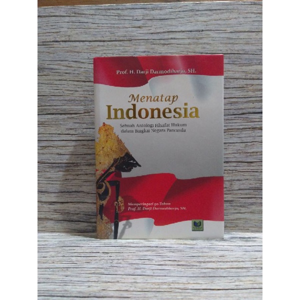 Jual Menatap Indonesia Sebuah Antologi Filsafat Hukum dalam Bingkai ...