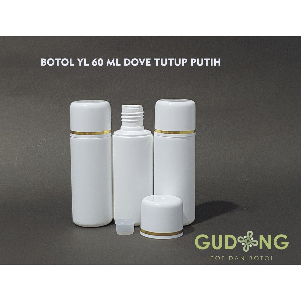 Jual BOTOL YL 60 ML DOVE TUTUP PUTIH (Kemasan 25 Pcs @ Rp 1500 ...