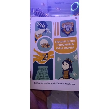 Jual BUKU PENGETAHUAN- TRADISI UNIK INDONESIA DAN DUNIA-NEW-ORIGINAL | Shopee Indonesia