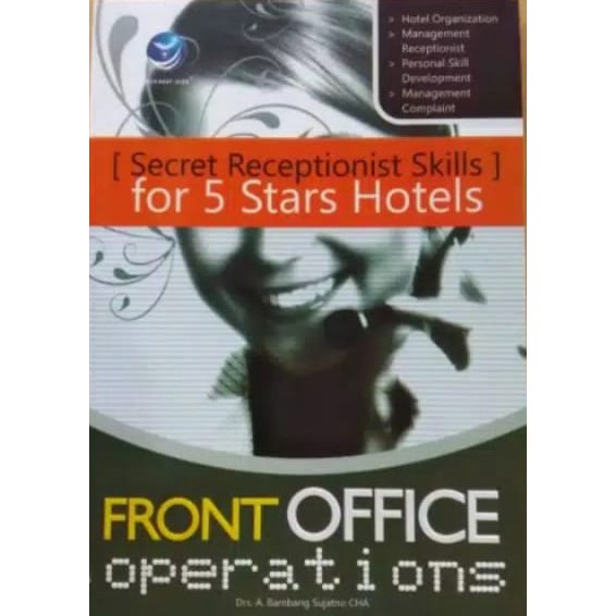 Jual Buku Front Office Operations Secret Receptionist Skills For 5 ...