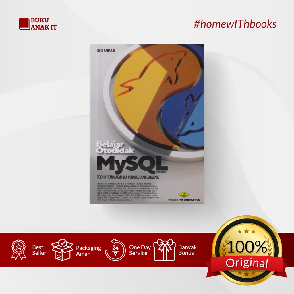 Jual BUKU BELAJAR OTODIDAK MYSQL TEKNIK PEMBUATAN DAN PENGELOLAAN ...
