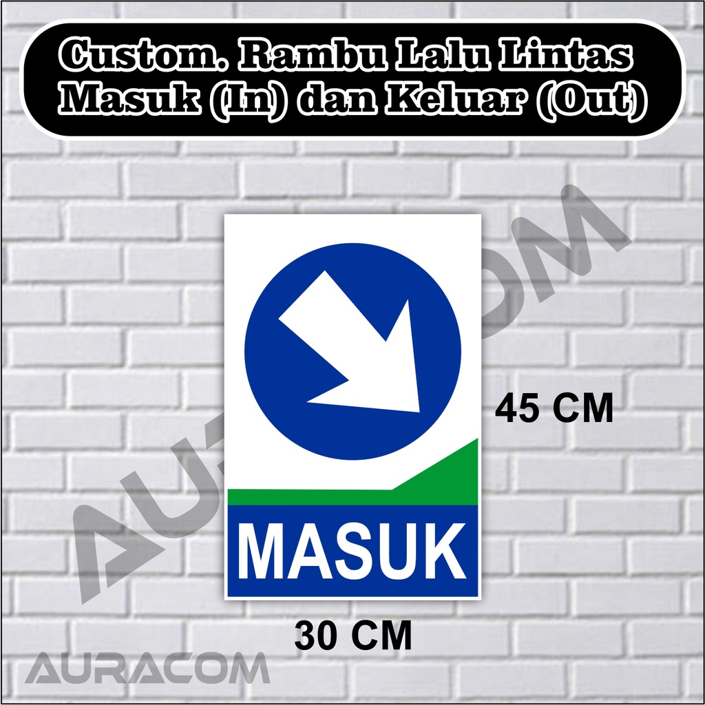 Jual Custom. Rambu Lalu Lintas Masuk (In) dan Keluar (Out) | Shopee ...