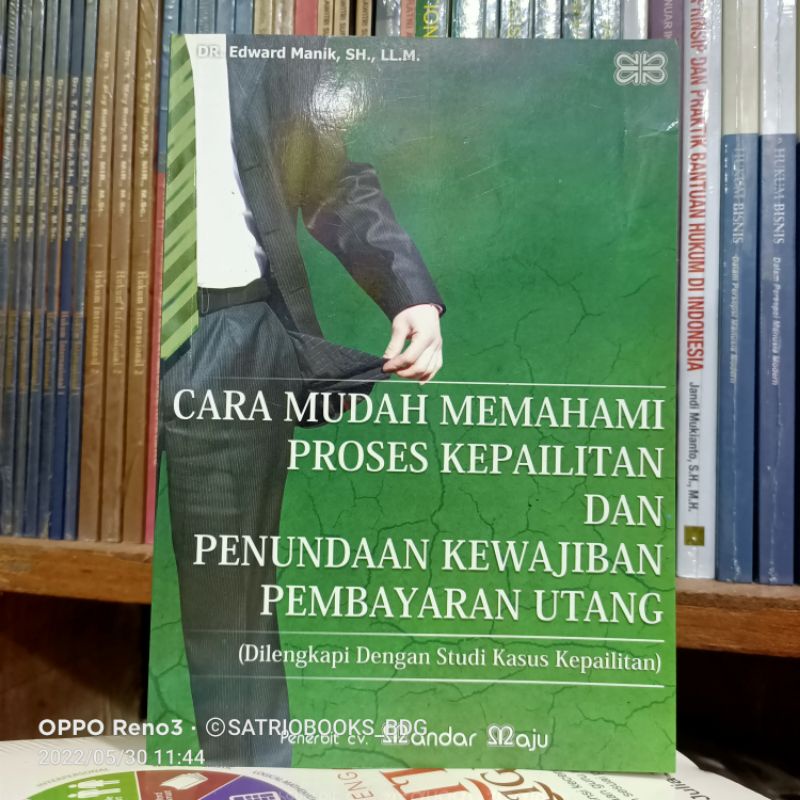Jual CARA MUDAH MEMAHAMI PROSES KEPAILITAN DAN PENUNDAAN KEWAJIBAN PEMBAYARAN UTANG. DR. EDWARD ...