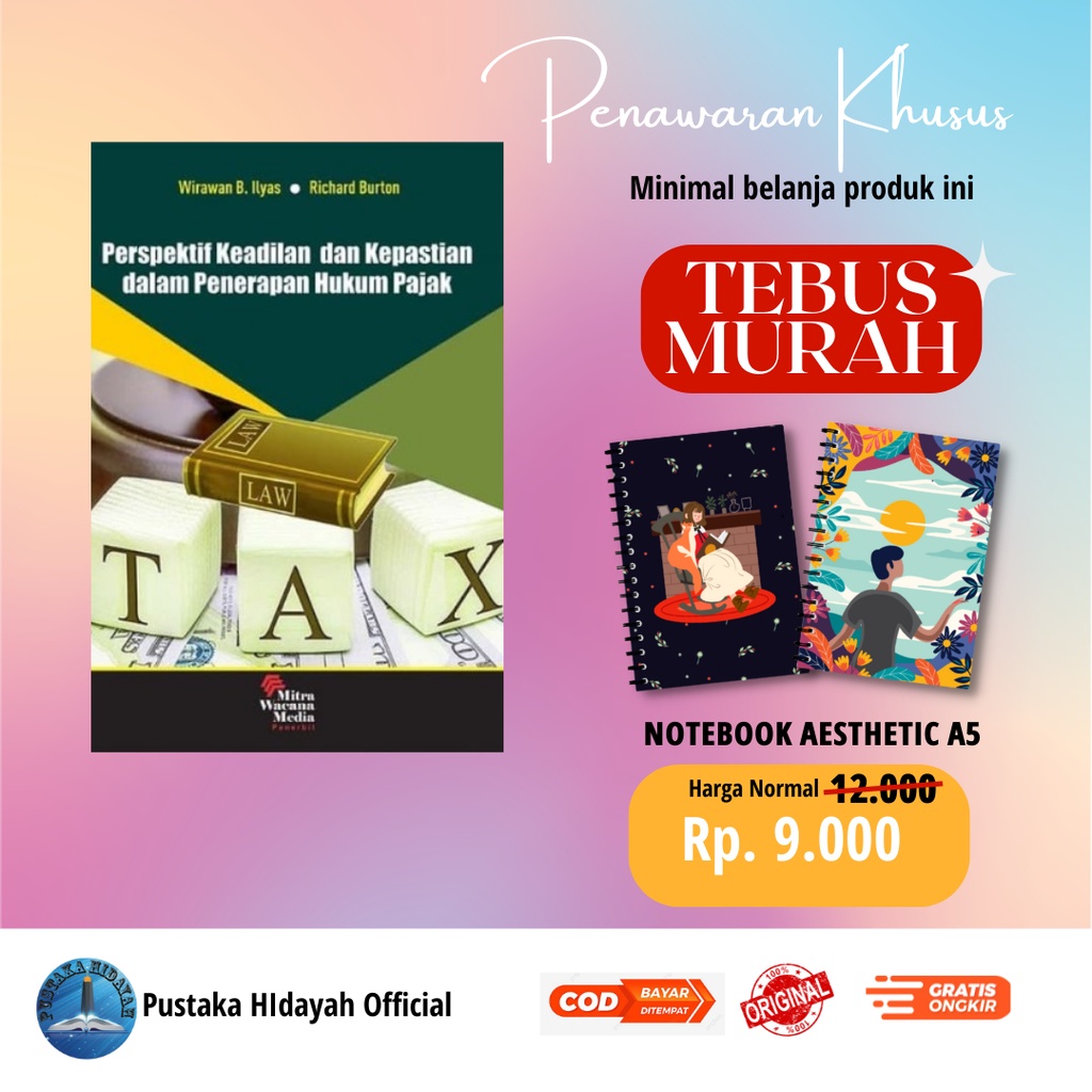 Jual Buku Perspektif Keadilan Dan Kepastian Dalam Penerapan Hukum Pajak ... Jual Buku Perspektif Keadilan Dan Kepastian Dalam Penerapan Hukum Pajak ...