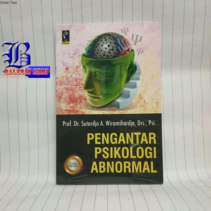 Jual Buku PENGANTAR PSIKOLOGI ABNORMAL Edisi Revisi Prof. Dr. Sutardjo ...