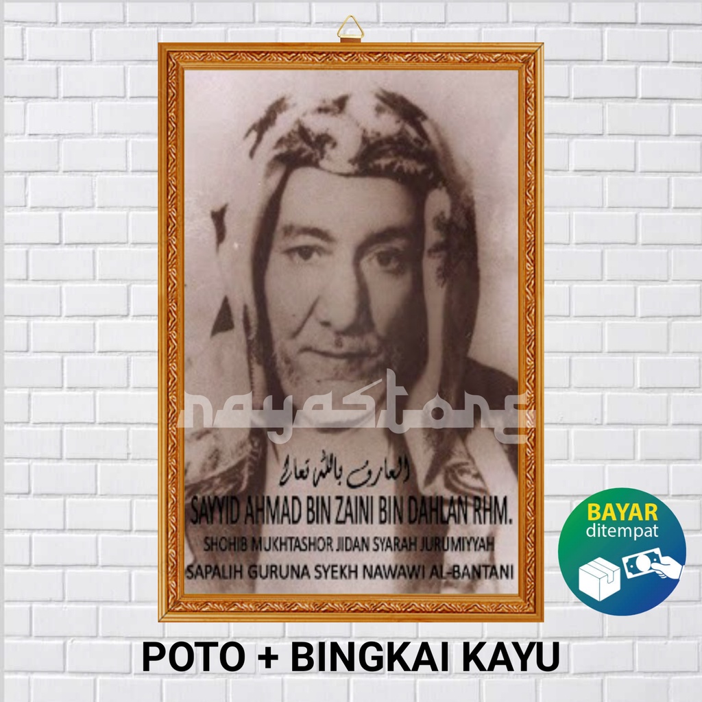 Jual POSTER POTO SAYYID AHMAD BIN ZAINI BIN DAHLAN / POTO BINGKAI ULAMA ...