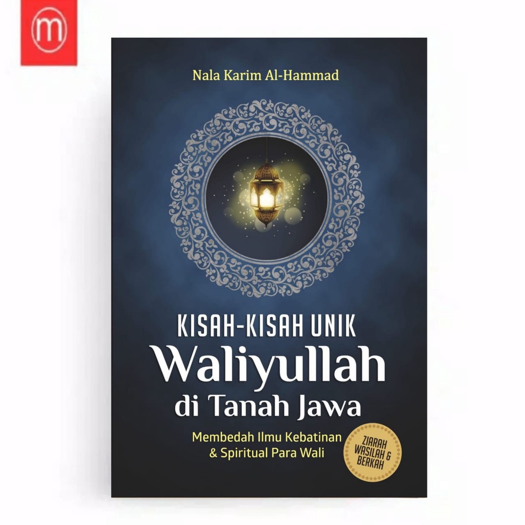 Jual Kisah-Kisah Unik Waliyullah di Tanah Jawa : Membedah Ilmu ...