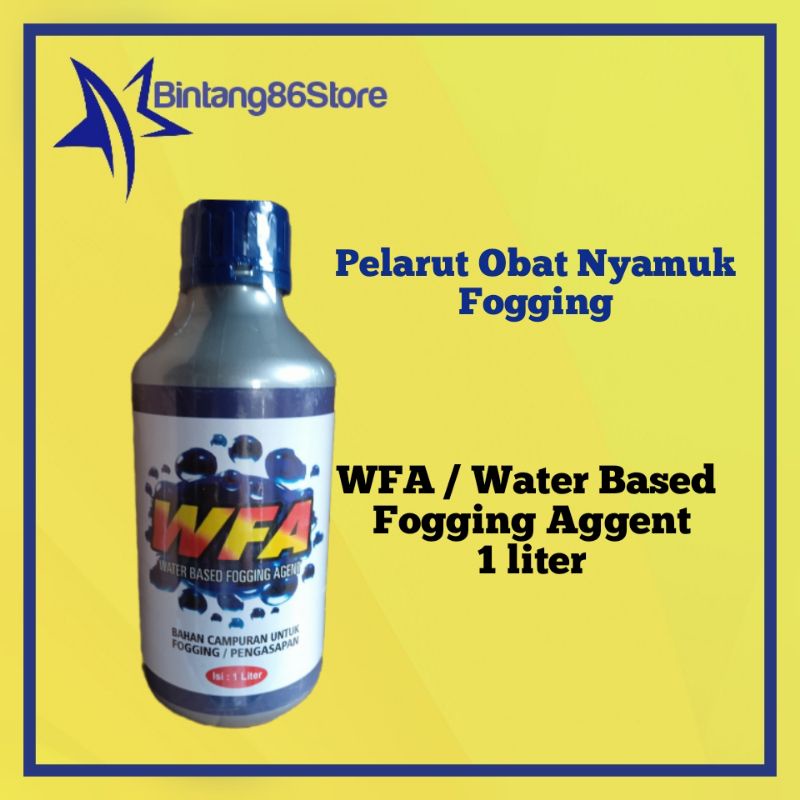 Jual WFA Water Based Fogging Agent 1 Liter Pelarut Desinfektan dan Obat ...