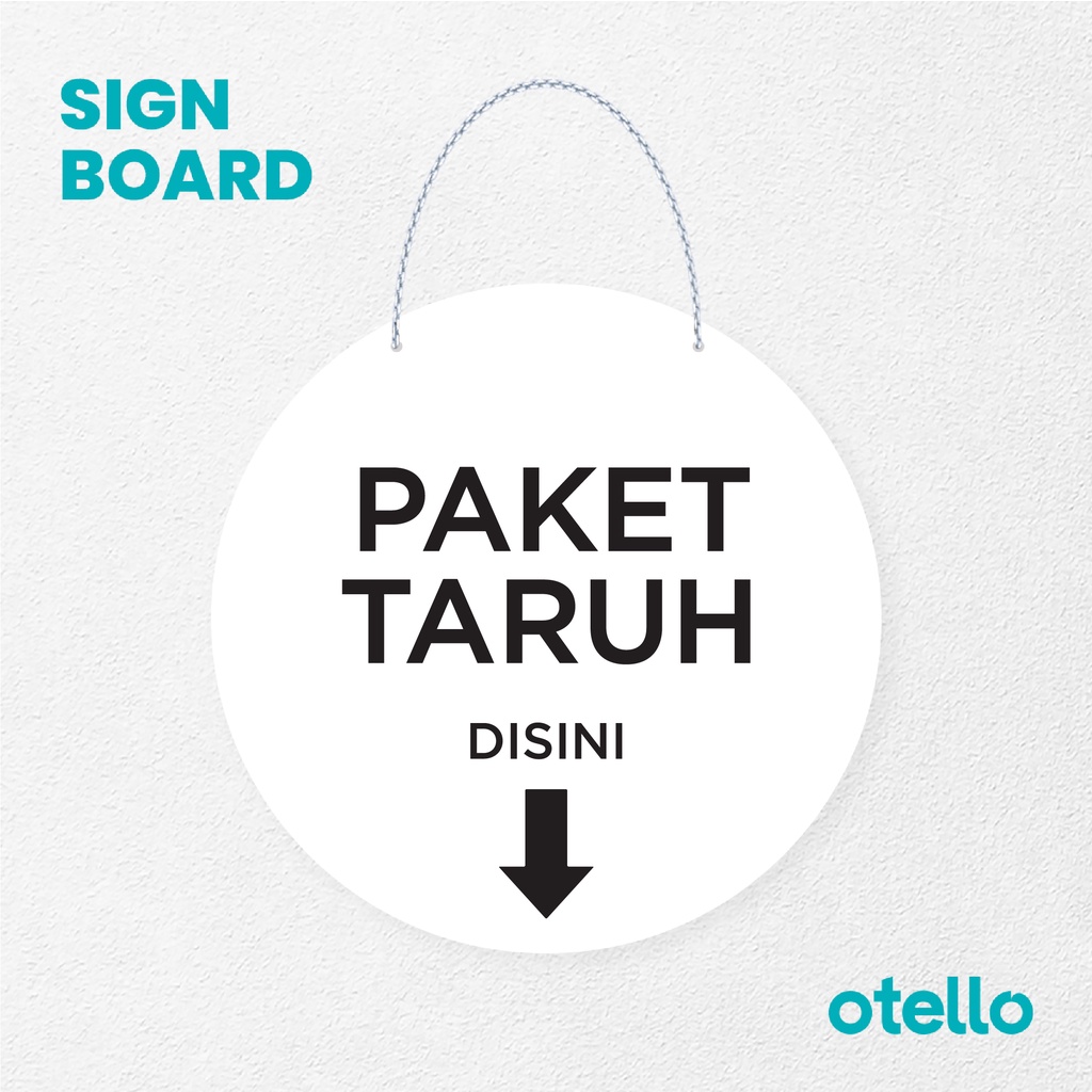 Jual Otello Signage Gantungan Paket Taruh Disini Sign Board Rantai ...