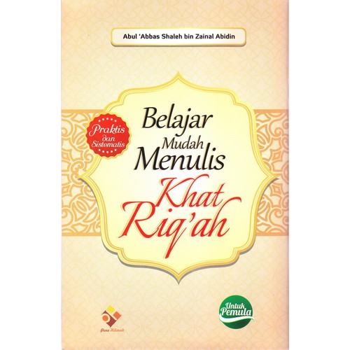 Jual Belajar Menulis Huruf Arab - Belajar Mudah Menulis Khoth Riqah ...