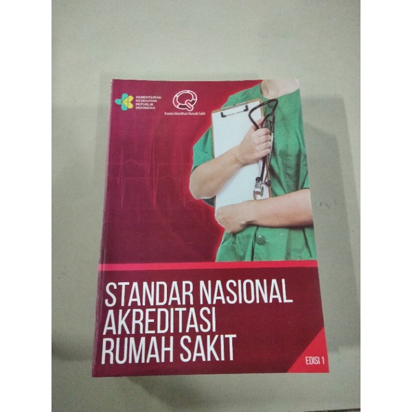 Jual buku original - standar nasional akreditasi rumah sakit edisi 1 | Shopee Indonesia