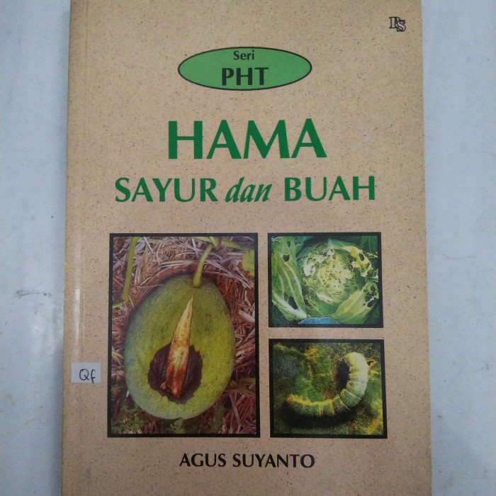 Jual BUKU SERI PHT HAMA SAYUR DAN BUAH AGUS SUYANTO | Shopee Indonesia