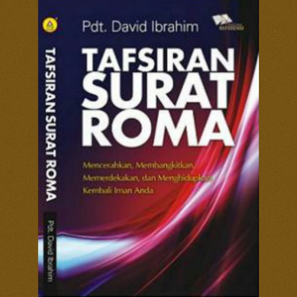 Jual Buku Rohani | Tafsiran Surat Roma - Pdt. David Ibrahim | Buku Teologi | Shopee Indonesia