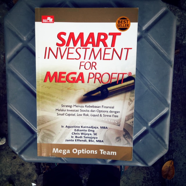 Jual BUKU SMART INVESTMENT FOR MEGA PROFIT oleh MEGA OPTION TEAM | Shopee Indonesia