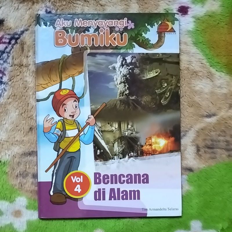 Jual ORIGINAL BUKU ENSIKLOPEDIA AKU MENYAYANGI BUMIKU DAN LAUTKU LINGKUNGAN SEKITAR & BENCANA ...