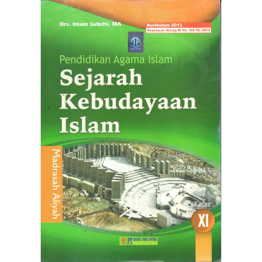 Jual Buku Siswa Kelas 11 MA Sejarah Kebudayaan Islam SKI - Toha Putra Edisi Lama | Shopee Indonesia