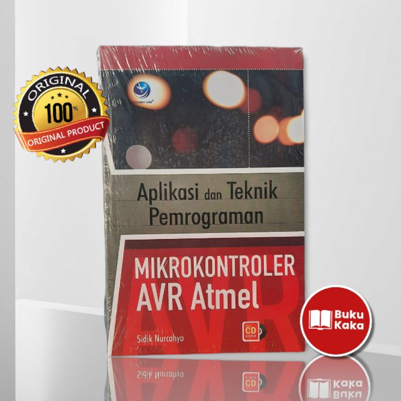 Jual BUKU APLIKASI DAN TEKNIK PEMROGRAMAN MIKROKONTROLET AVR ATMEL ... Jual BUKU APLIKASI DAN TEKNIK PEMROGRAMAN MIKROKONTROLET AVR ATMEL ...
