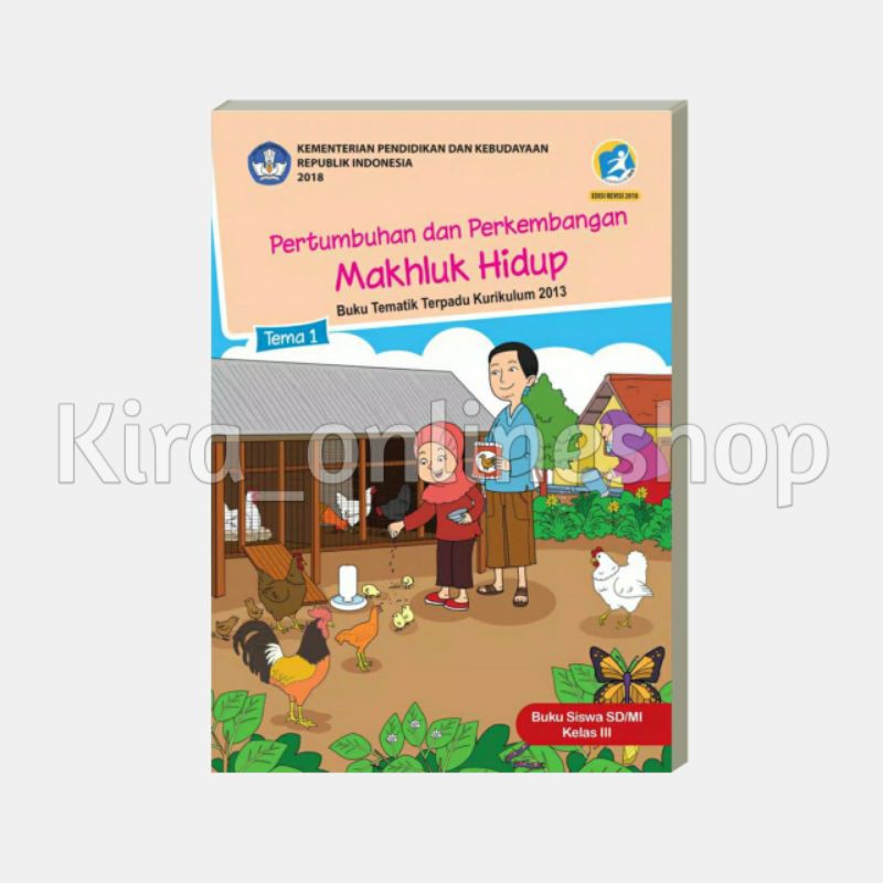 Jual BUKU PAKET KELAS 3 TEMA 1 PERTUMBUHAN DAN PERKEMBANGAN MAKHLUK HIDUP TEMATIK TERPADU ...