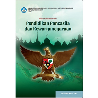 Jual K21 BG PPKN 11 - Buku Panduan Guru Pendidikan Pancasila dan Kewarganegaraan PKN untuk SMA ...