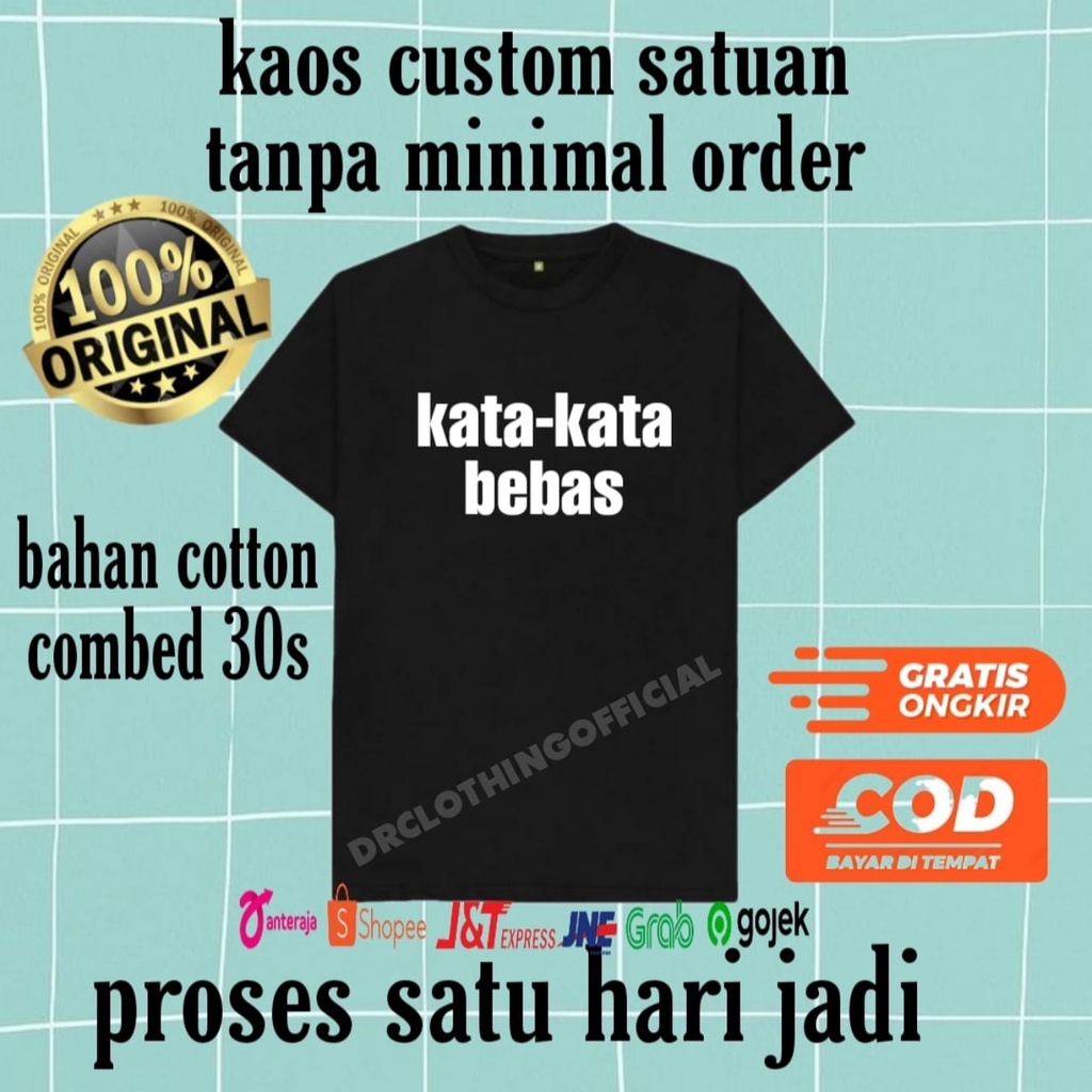 Jual Kaos Custom - Kaos Custom Kata Bebas Satuan - Kaos Cotton Combed ... Jual Kaos Custom - Kaos Custom Kata Bebas Satuan - Kaos Cotton Combed ...