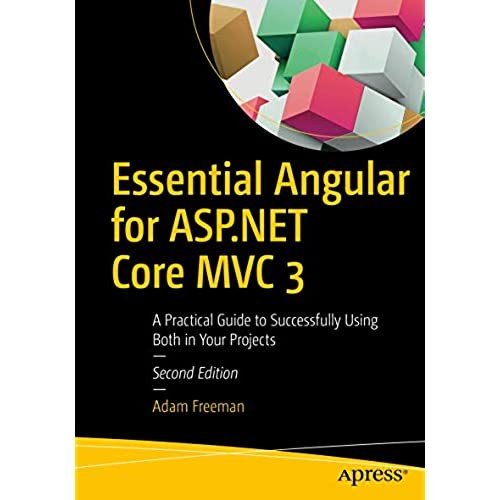 Jual (SALE) Essential Angular for ASP.NET Core MVC 3: A Practical ... Jual (SALE) Essential Angular for ASP.NET Core MVC 3: A Practical ...