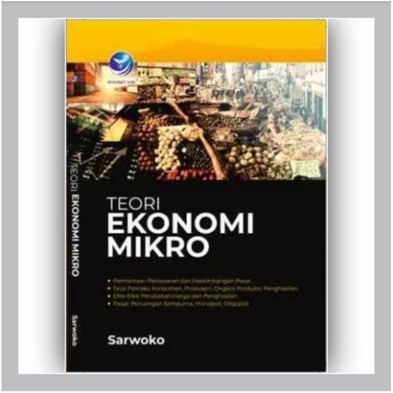 Jual Buku Teori Ekonomi Mikro Penulis Sarwoko | Shopee Indonesia Jual Buku Teori Ekonomi Mikro Penulis Sarwoko | Shopee Indonesia