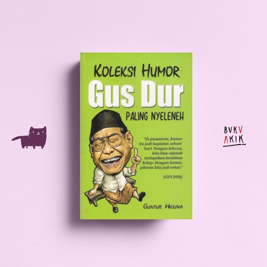 Jual Koleksi Humor Gus Dur Paling Nyeleneh - Guntur Wiguna | Shopee ...
