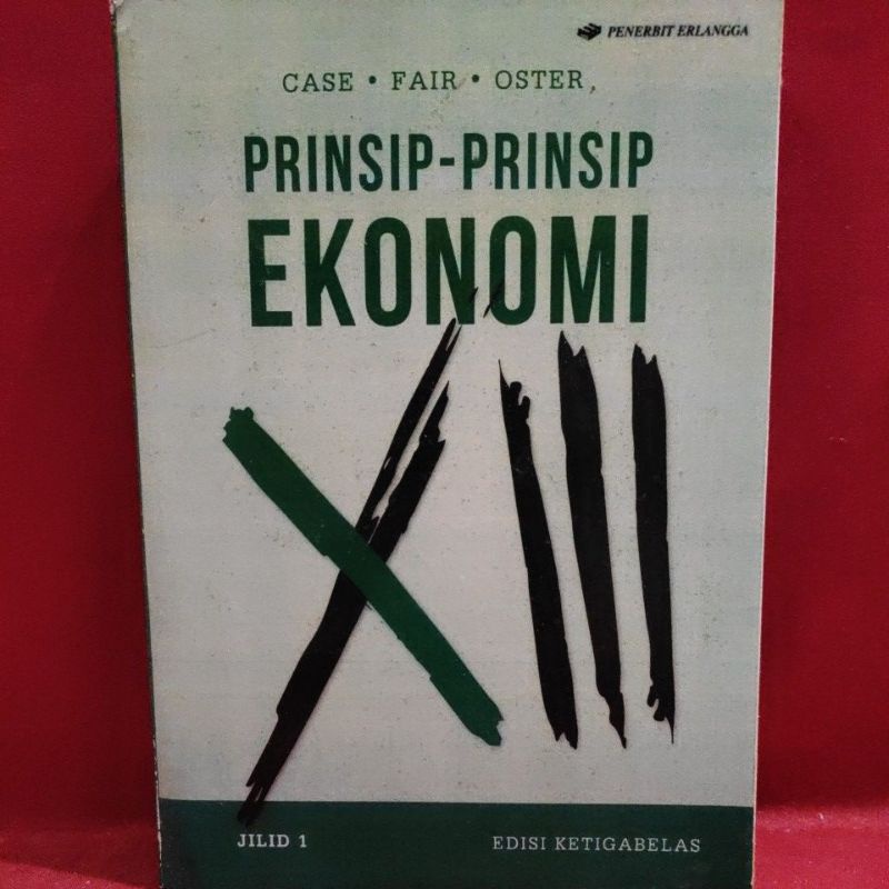 Jual Prinsip2 Ekonomi Edisi 13 Jilid 1 By Karl E. Case, Ray C. Fair & Sharon M. Oster | Shopee ...