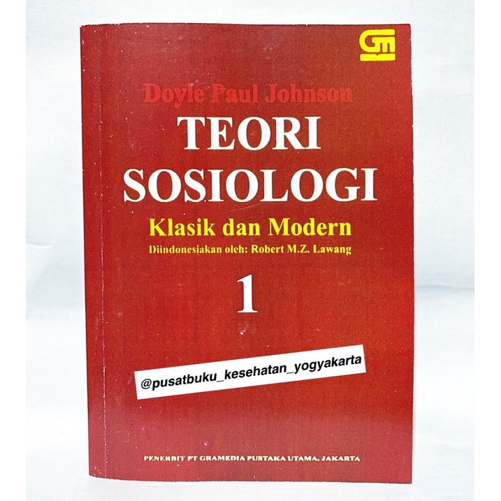 Jual Teori Sosiologi Klasik dan Modern Jilid 1 - Doyle Paul Johnson | Shopee Indonesia