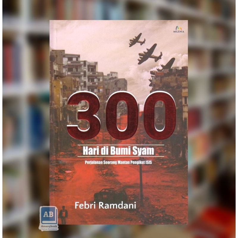 Jual 300 Hari di Bumi Syam - Febri Ramdani (100% Original) | Shopee ...